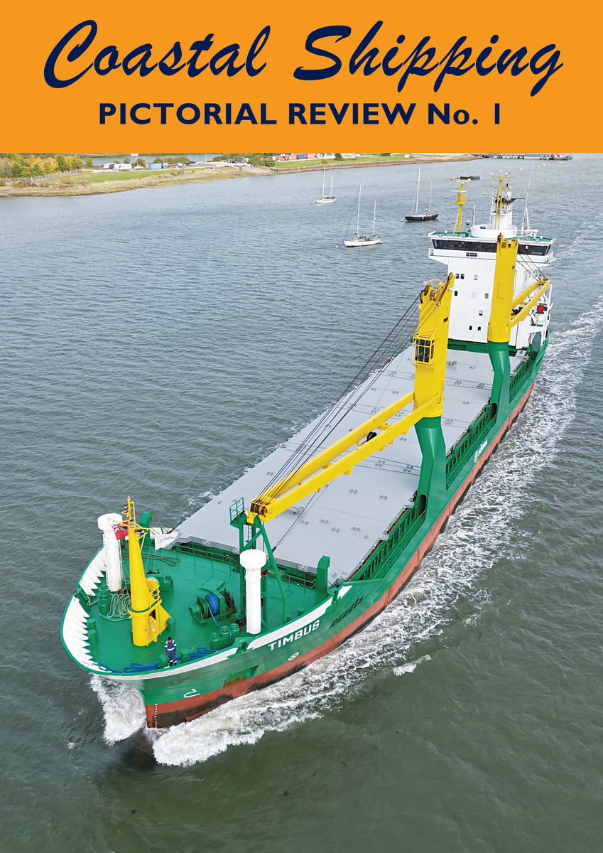 COASTAL SHIPPING PICTORIAL REVIEW NO. 1 – Mainline & Maritime