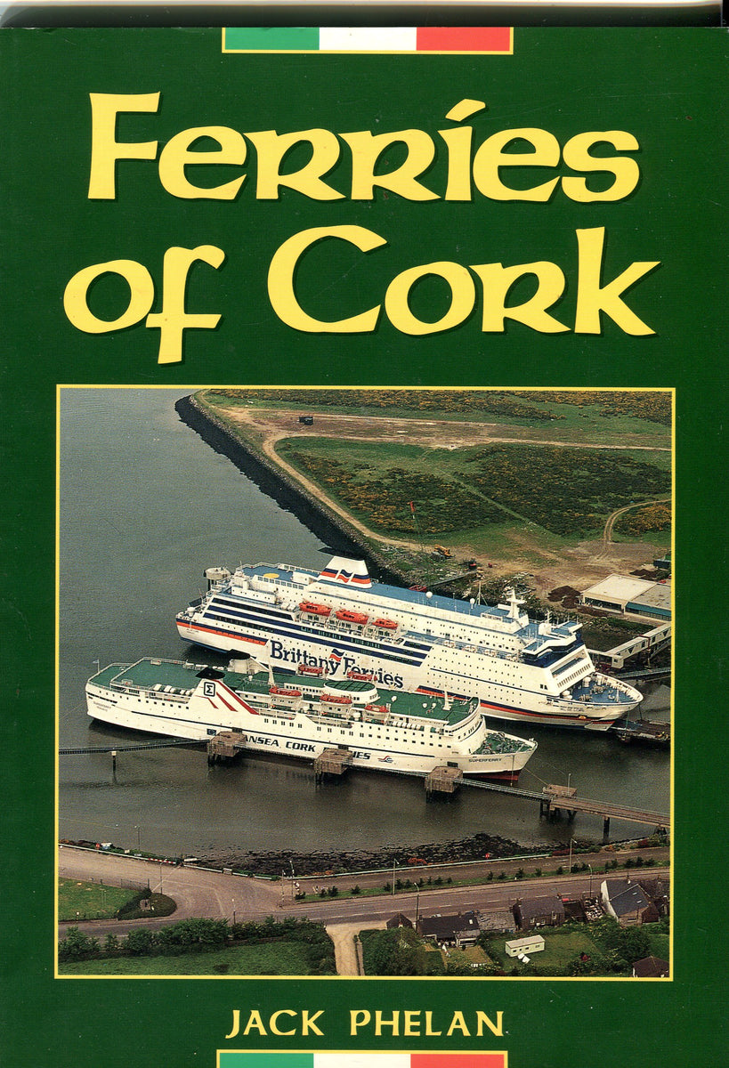 FERRIES OF CORK – Mainline & Maritime