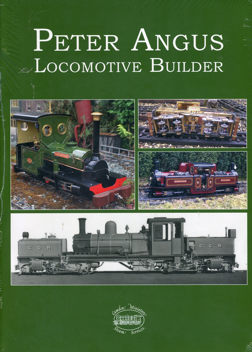 Peter Angus - Locomotive Builder – Mainline & Maritime