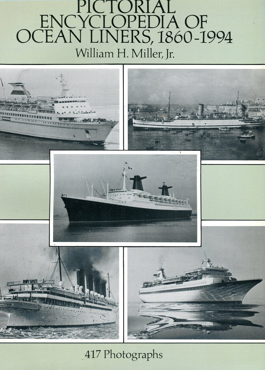 Pictorial Encyclopedia of Ocean Liners, 1860=1994 – Mainline & Maritime