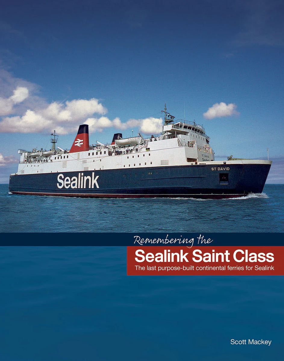 Remembering the Sealink Saint Class – Mainline & Maritime