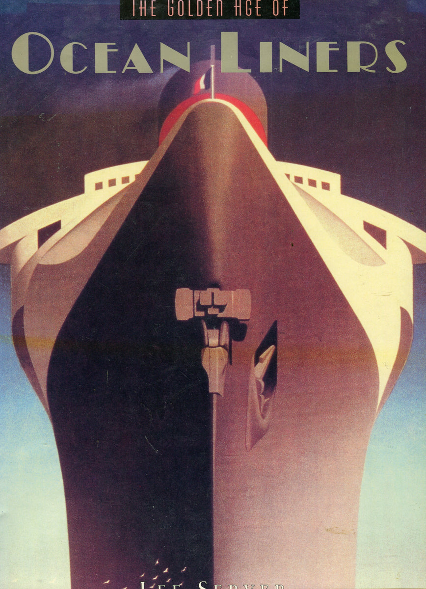THE GOLDEN AGE OF OCEAN LINERS – Mainline & Maritime