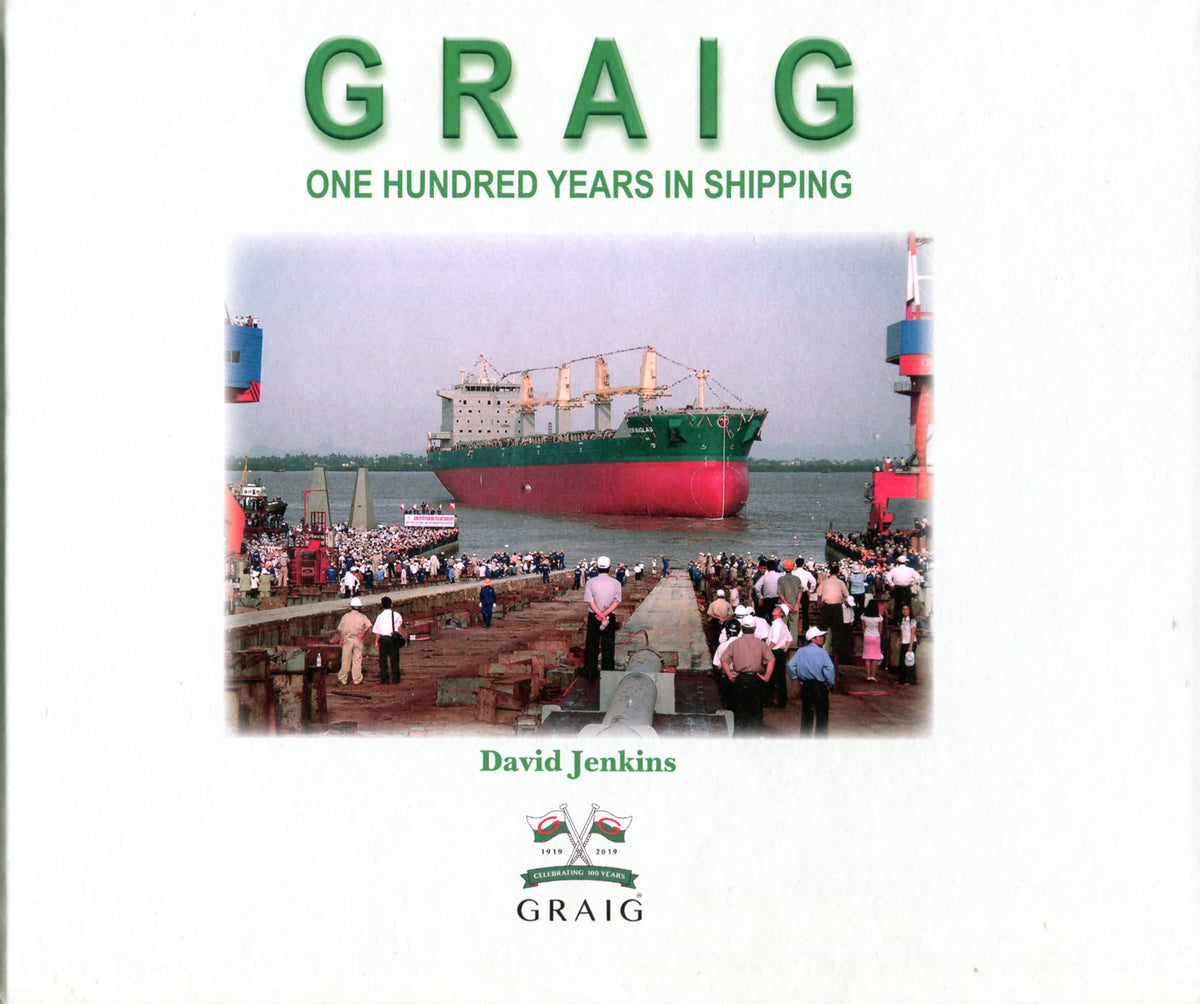 Graig - One Hundred Years in Shipping – Mainline & Maritime
