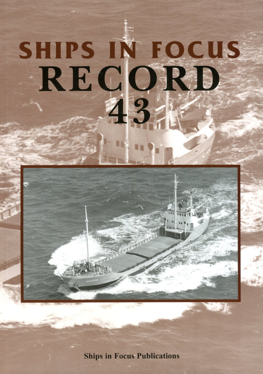Ships in Focus Record 43 – Mainline & Maritime