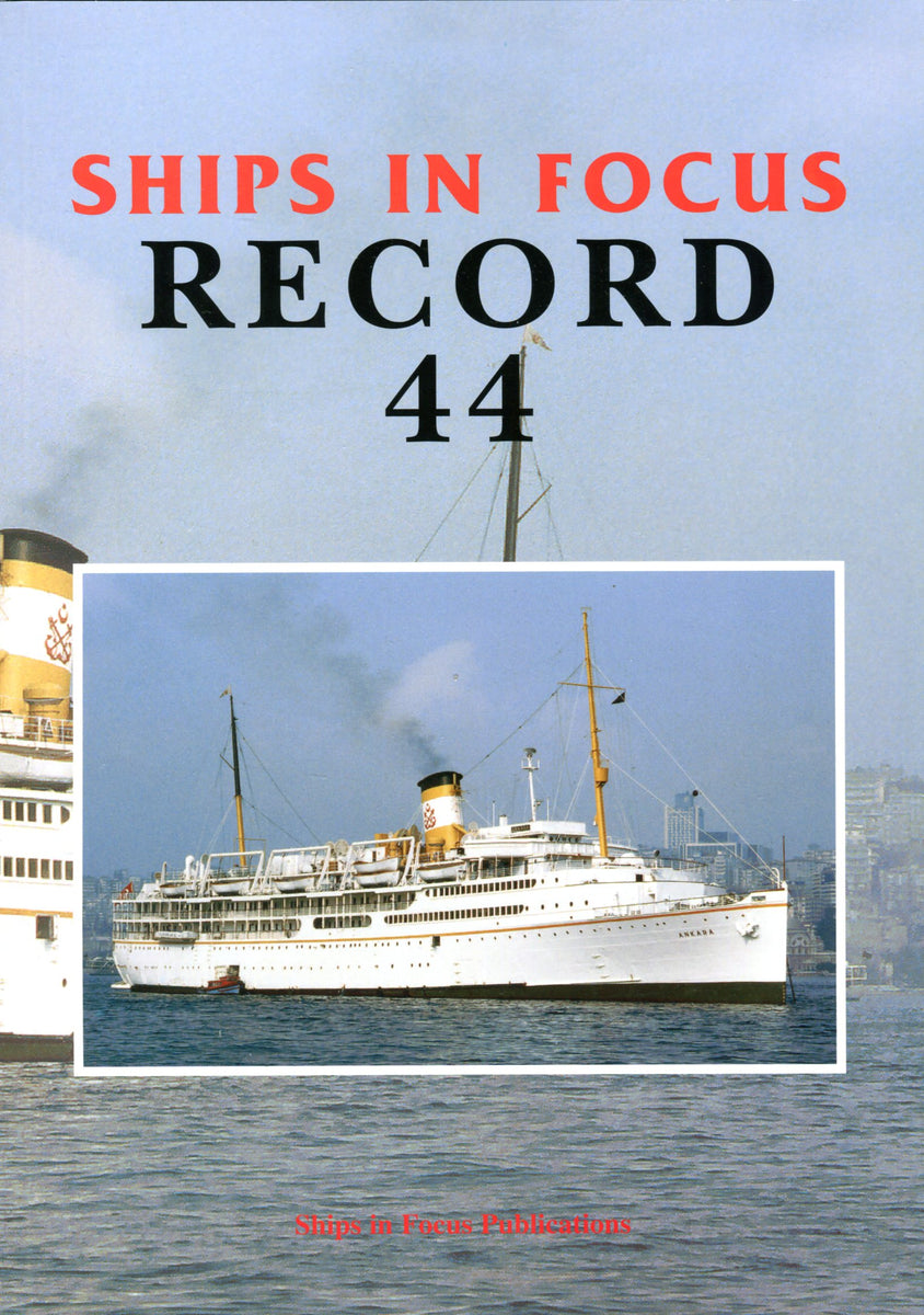 Ships in Focus Record 44 – Mainline & Maritime