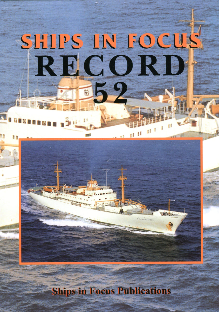 Ships in Focus Record 52 – Mainline & Maritime
