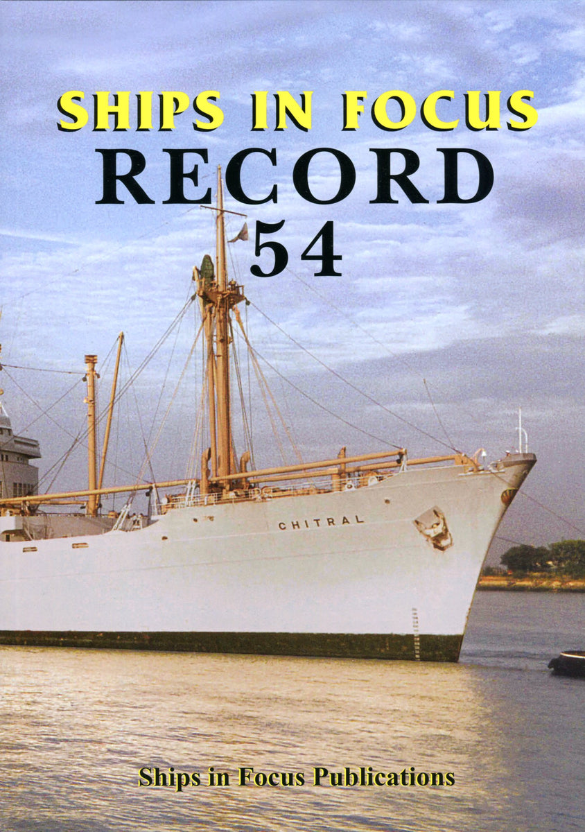 Ships in Focus Record 54 – Mainline & Maritime