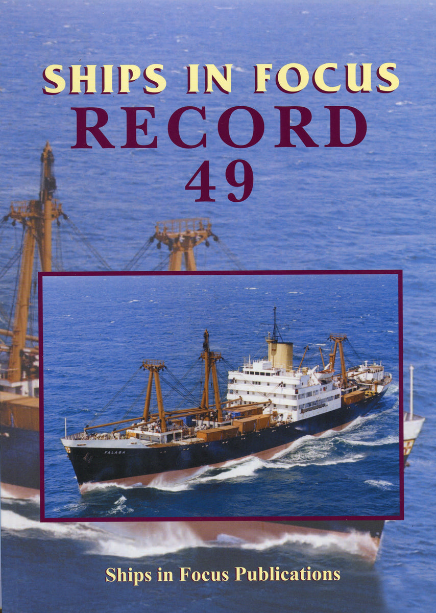 Ships in Focus Record 49 – Mainline & Maritime