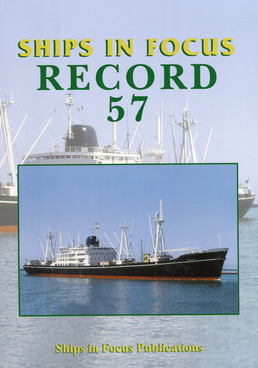Ships in Focus Record 57 – Mainline & Maritime