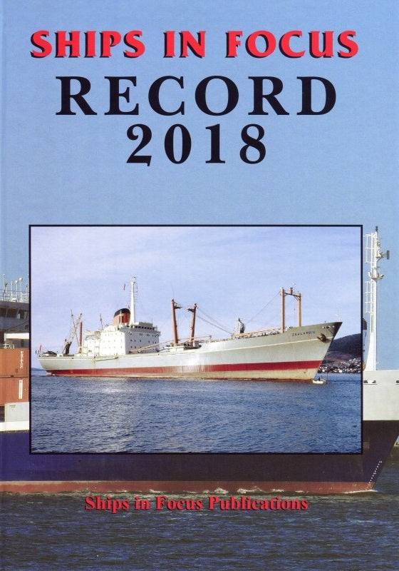 Ships in Focus Record 2018 – Mainline & Maritime
